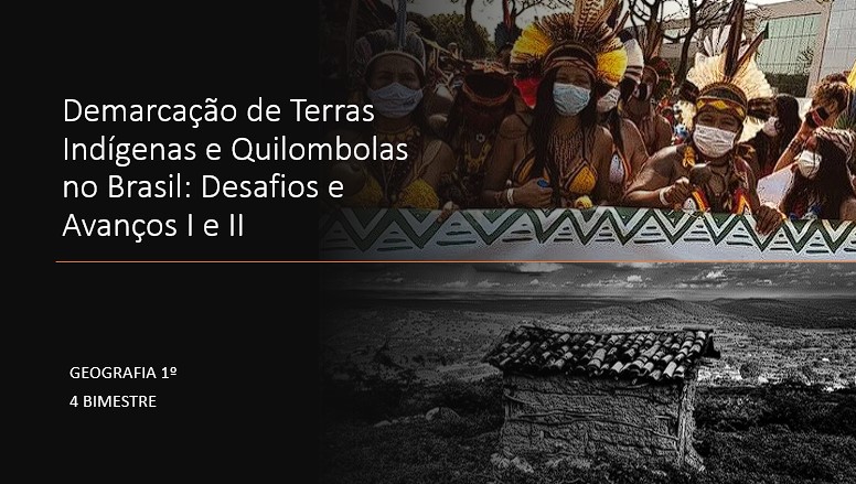 Demarcação de terras indígenas e quilombolas – ciências humanas e ...